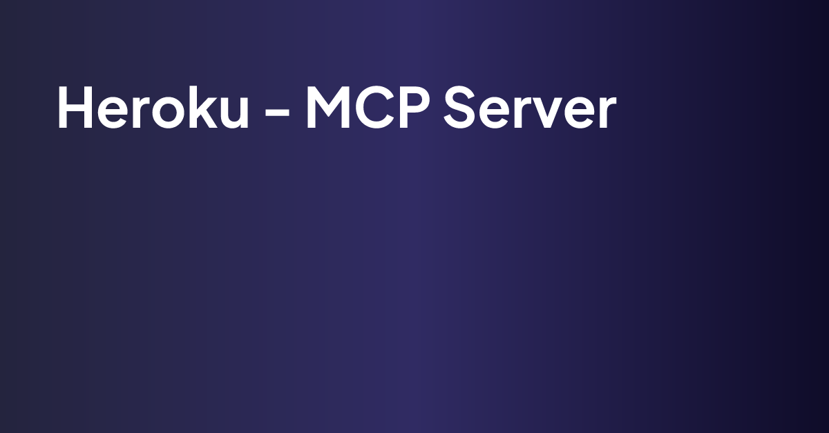 Heroku - MCP Server